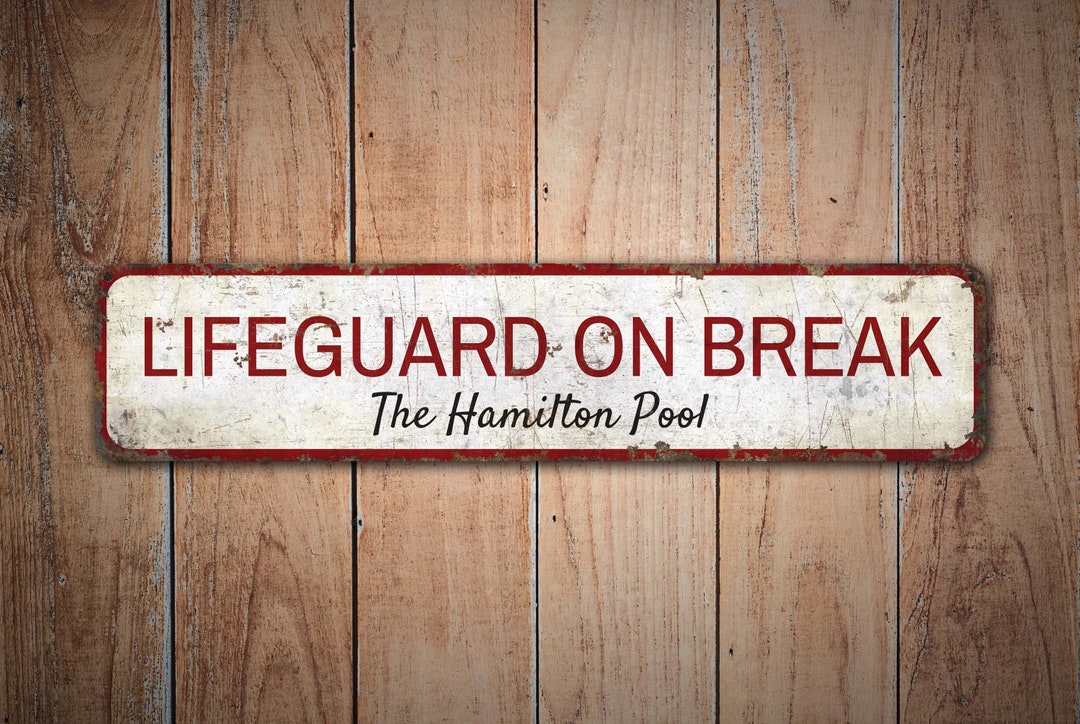 Lifeguard on Break - Pool Decor - Lifeguard Sign - Vintage Style Sign ...