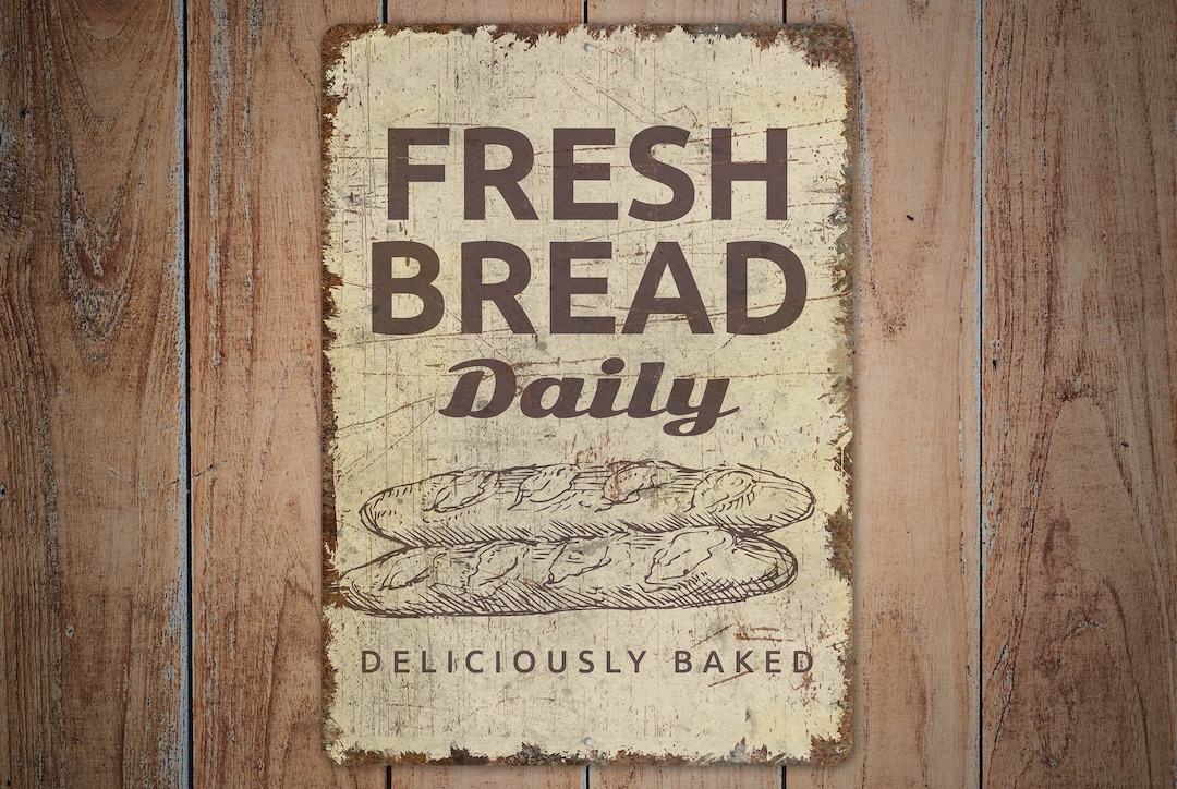 Fresh Bread Daily - Fresh Bread Sign - Dry Food Shop Decor - Dry Food ...