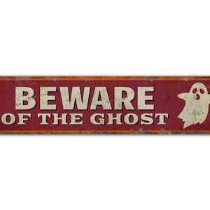 Beware of the Ghost - Ghost Sign - Ghost Decor - Halloween Sign ...