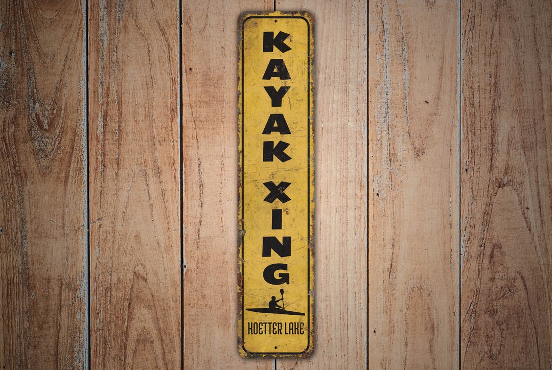 Kayak Xing Sign - Kayak Sign - Custom Kayak Decor - Vertical Kayak Sign ...