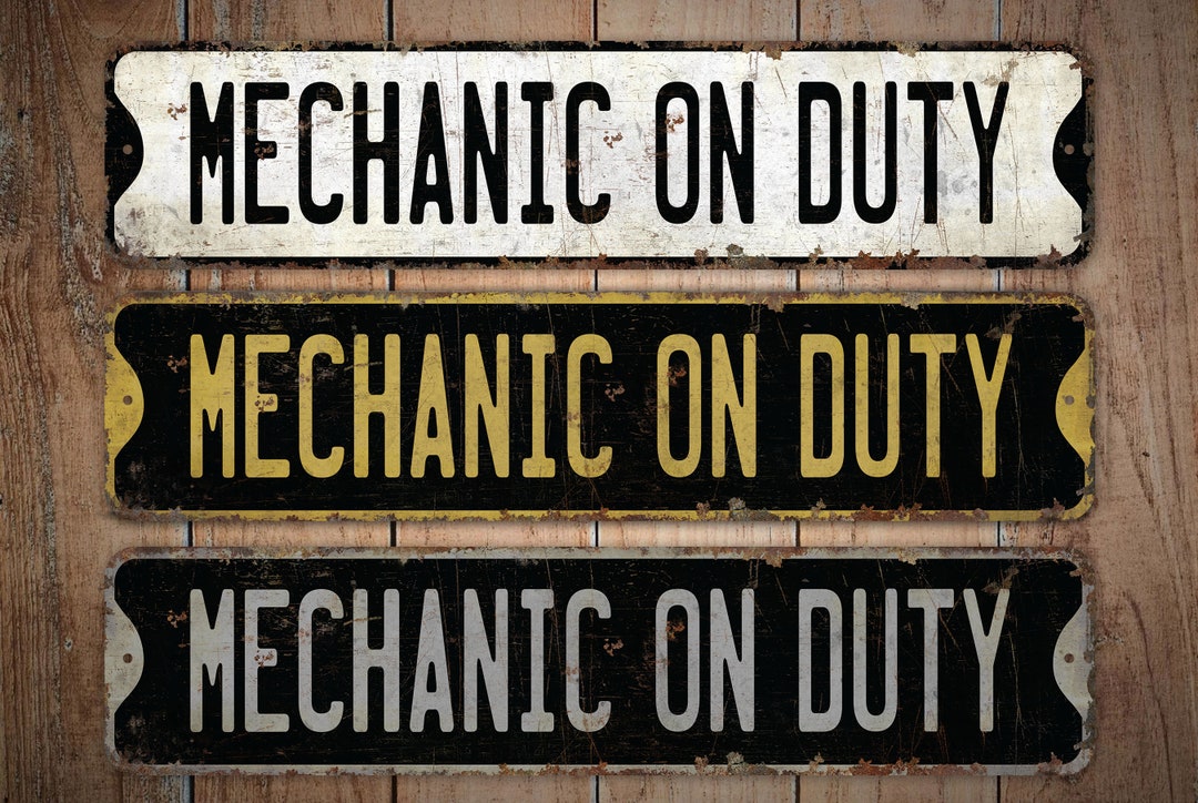 Mechanic on Duty - Mechanic Duty Sign - Mechanic Duty Decor - Vintage ...