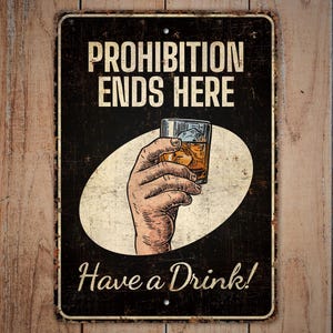 Prohibition Ends Here - Have Beer Bar Sign - Beer Bar Decor - Pub Sign ...