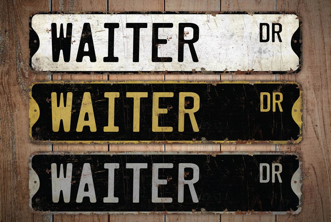 Waiter - Waiter Sign - Waiter Decor - Vintage Style Sign - Professional ...