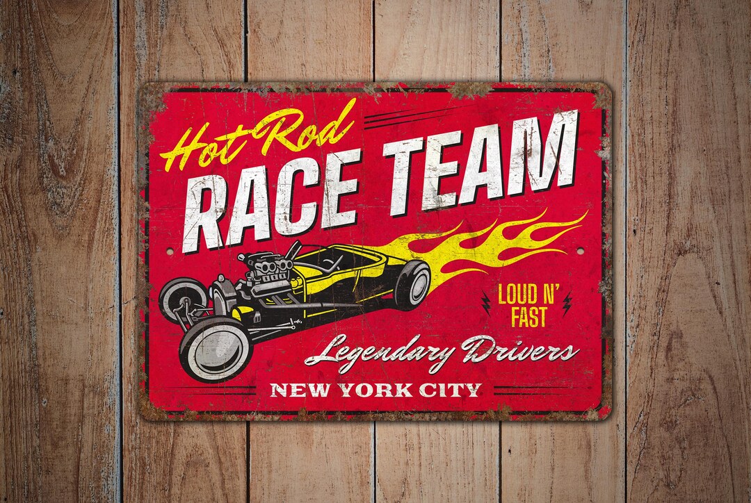 Hot Rod Race - Hot Rod Race Team - Race Team Sign - Hot Rod Sign - Hot ...