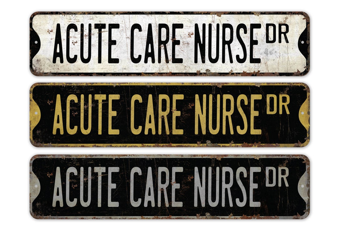Acute Care Nurse - Acute Care Nurse Sign - Acute Care Nurse Decor ...