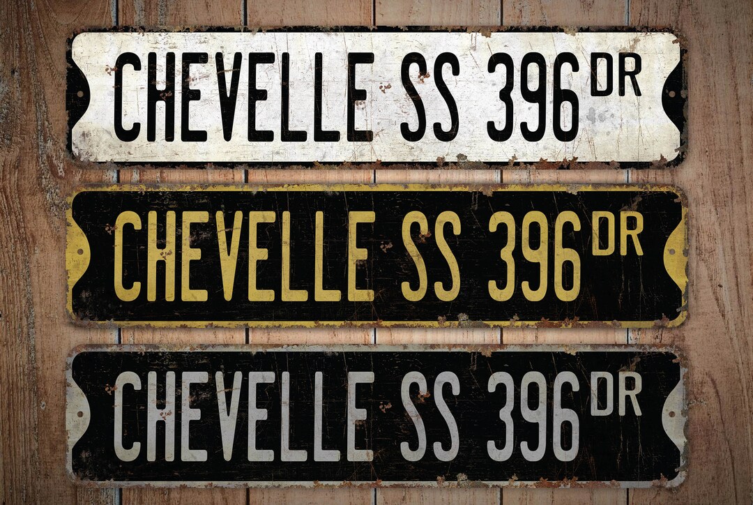 Chevelle SS 396 - Chevelle SS 396 Sign - Chevelle Owner - Classic Car ...