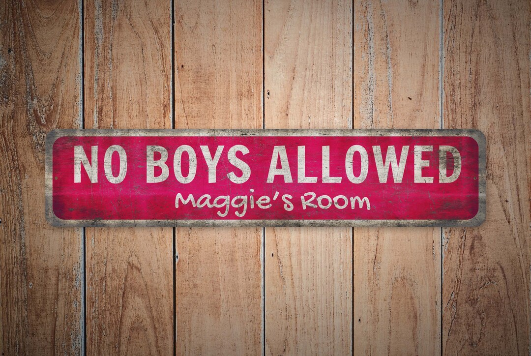 No Boys Allowed Sign - Vintage Style Sign - Personalized Sign - Custom ...