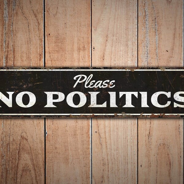 No Politics Signs - Etsy