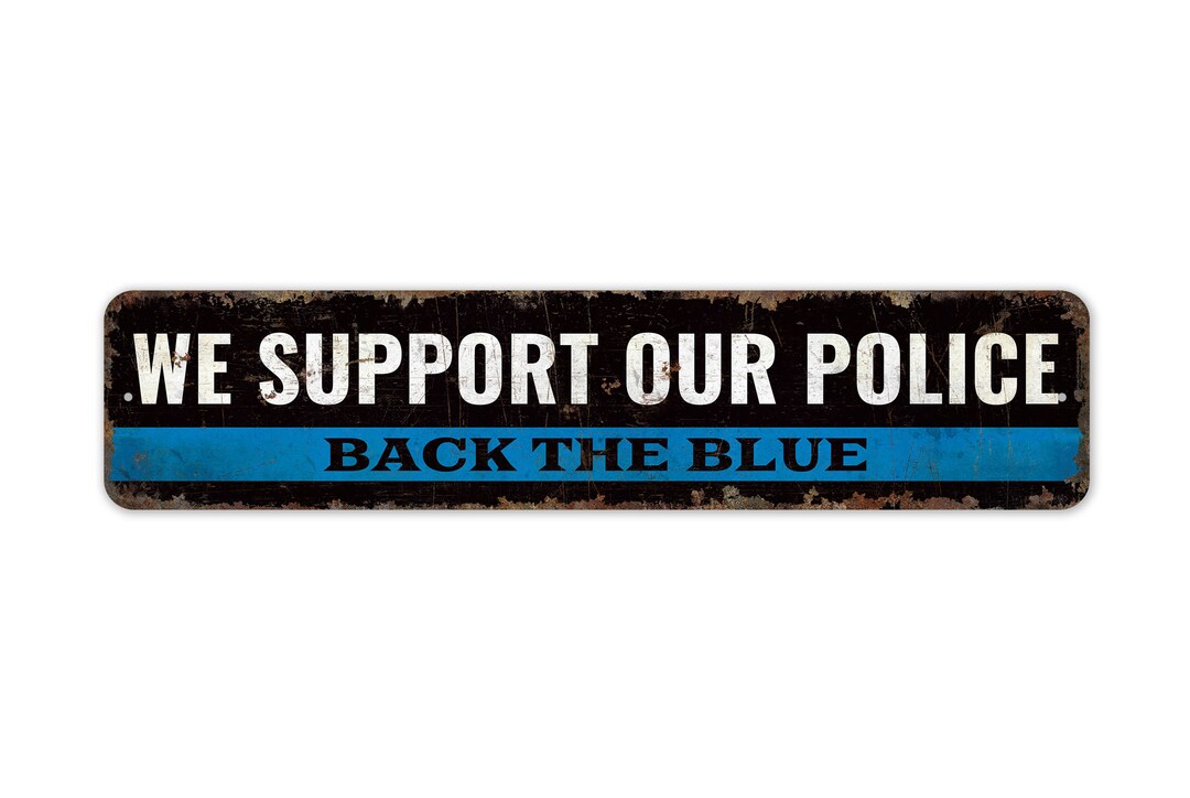 We Support Police - Police Gift - Custom Police Decor - Custom Police ...