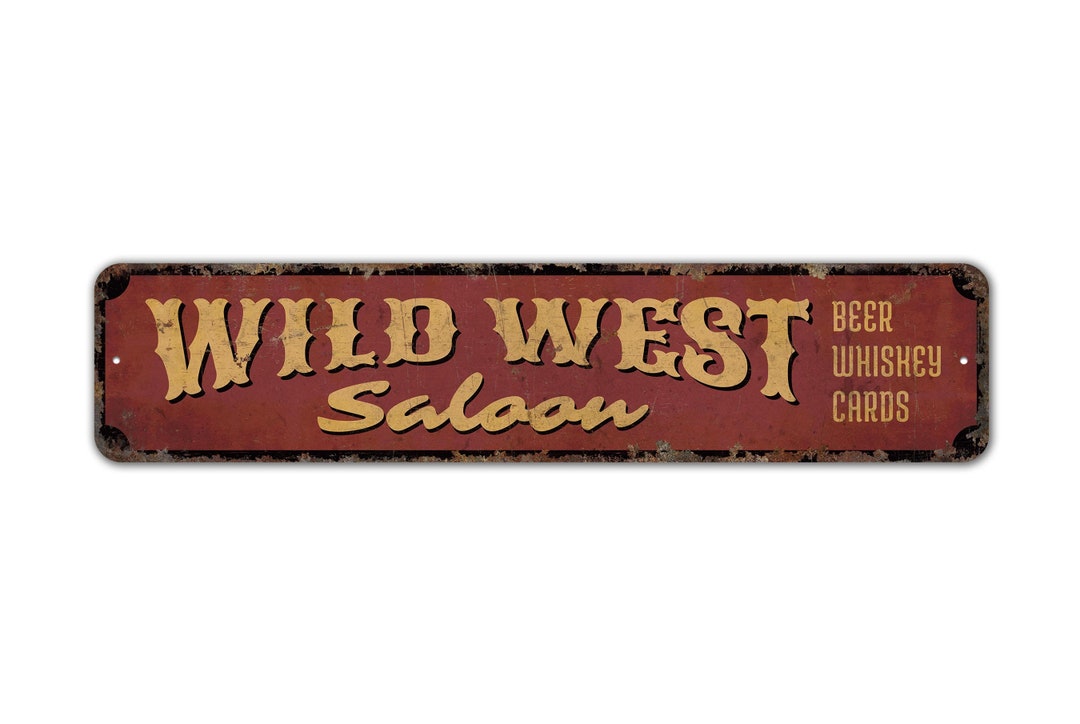 Wild West Saloon Sign - Wild West Saloon - Wild Saloon - Ranch Decor ...