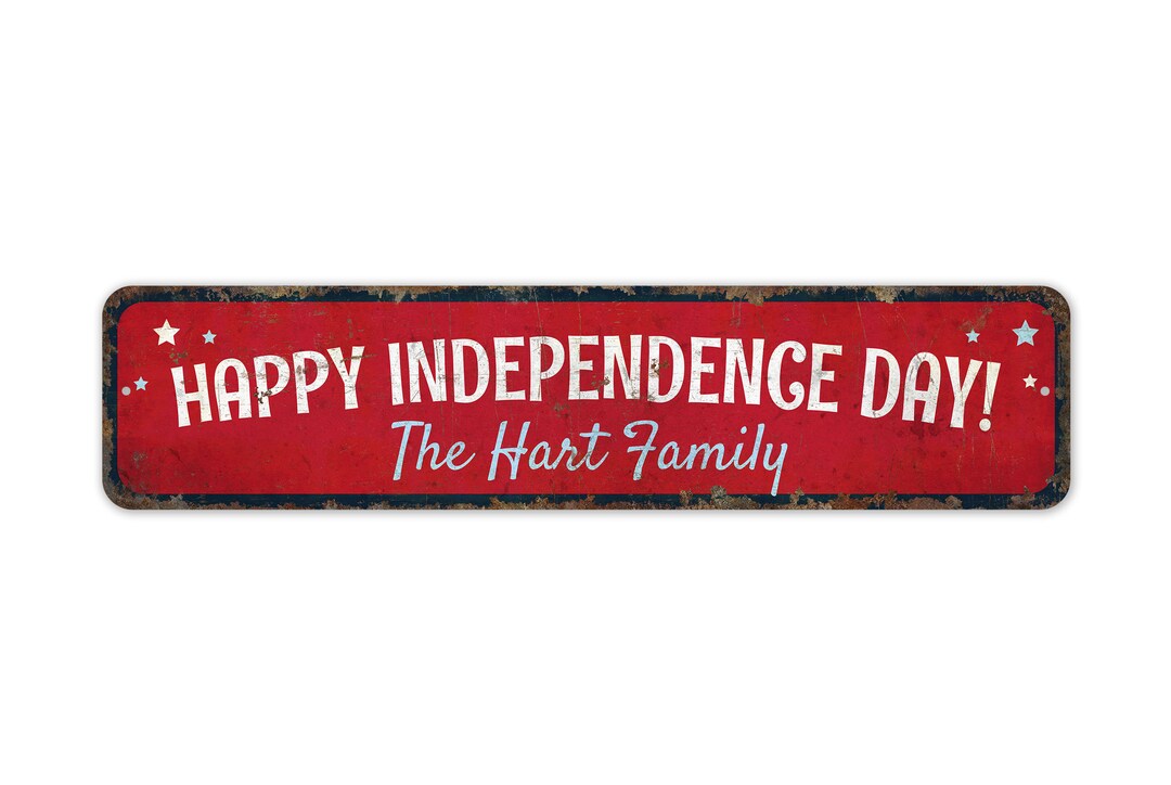 Happy Independence Day - Independence Day Sign - Independence Day ...