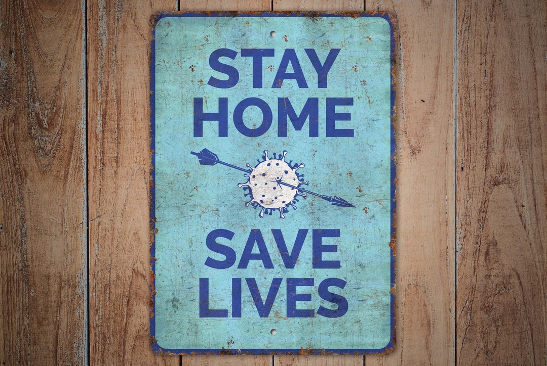 Stay Home Save Lives Sign Decor for Covid Quarantine Sign Pandemic ...