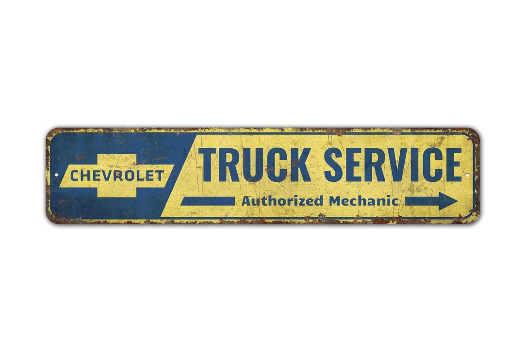 Truck Service Sign - Chevy Truck Service - Chevy Truck Garage ...