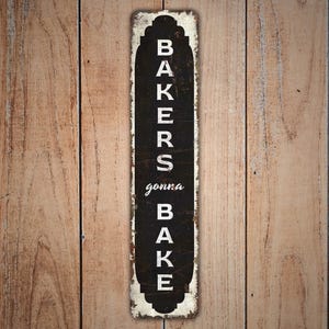 Bakers Gonna Bake - Bakery Decor - Bakery Sign - Bakery Wall Decor ...
