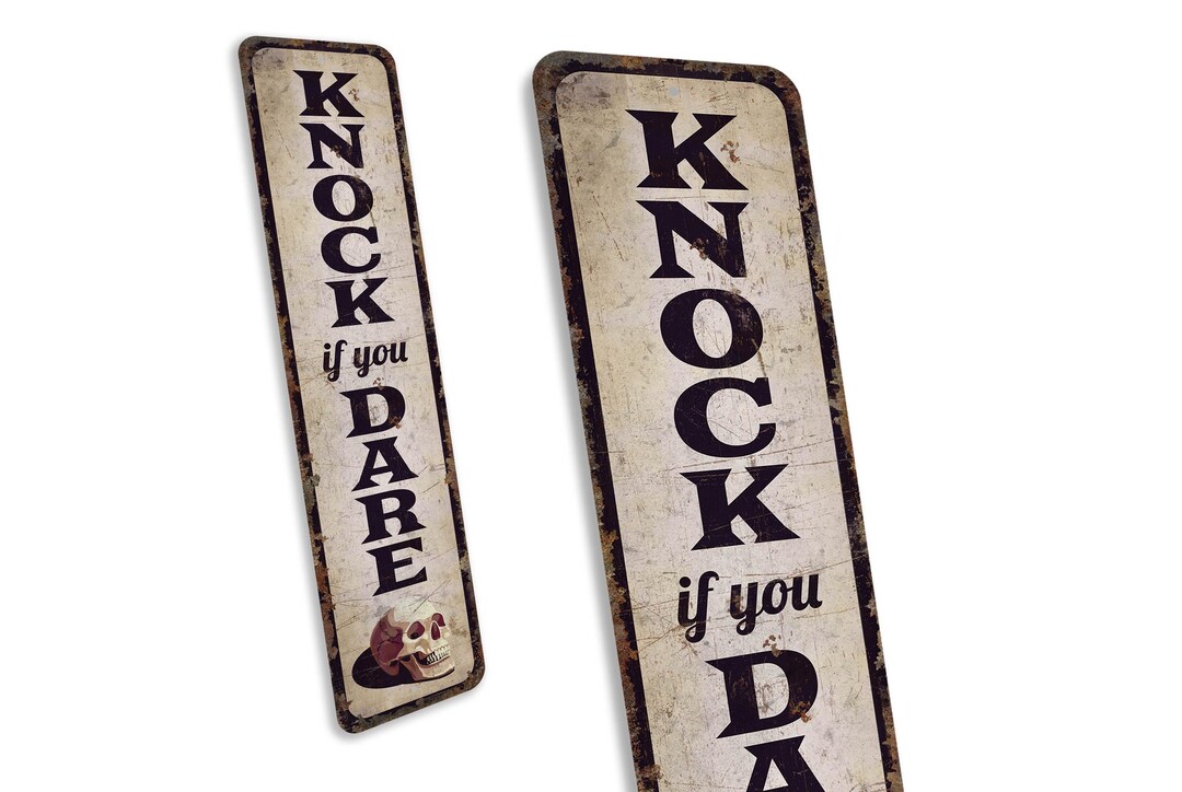 Knock If You Dare Sign - Halloween Sign - Halloween Lover Gift ...