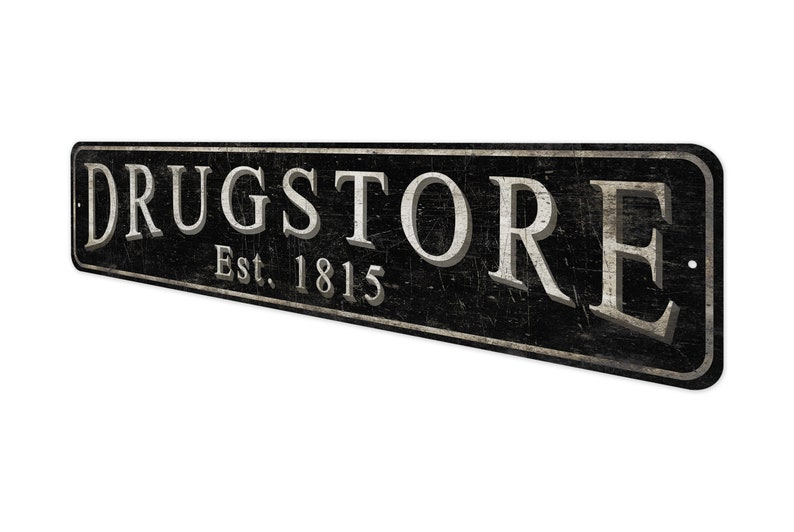 Drugs Store Sign Drug Store EST Sign Custom Drug Store - Etsy