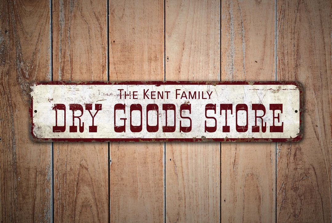 Dry Goods Sign Groceries Sign Vintage Style Sign Dry Goods Store Sign ...