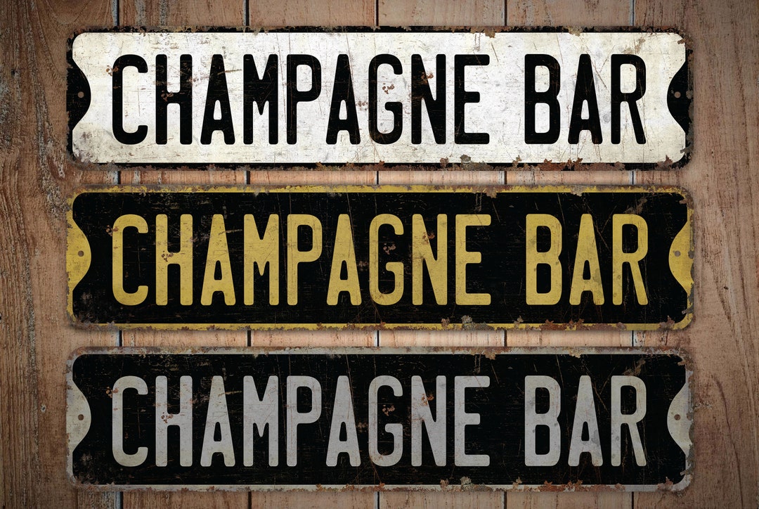 Champagne Bar - Champagne Bar Sign - Vintage Style Sign - Champagne Bar ...