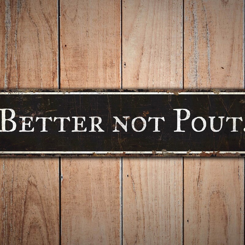 Better Not Pout Sign - Etsy