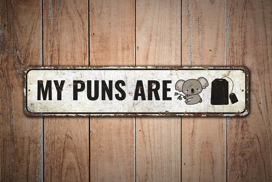 My Puns Are Sign - Pun Lover Sign - Pun Lover Gift - Pun Word Sign ...