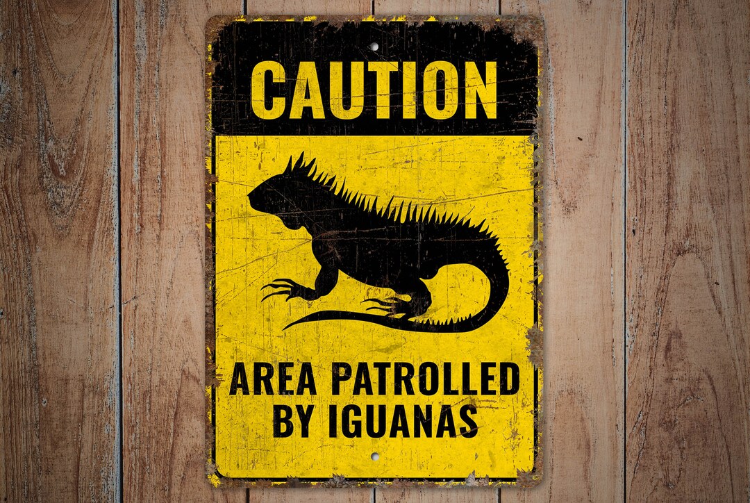 Patrolled by Iguanas Iguana Sign Pet Room Sign Iguana Sign Pet Room ...