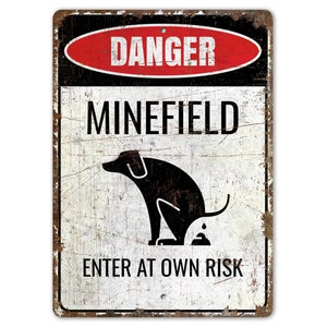Minefield Sign - Warning Sign - Dog Sign - Dog Lover Gift - Dog Owner ...