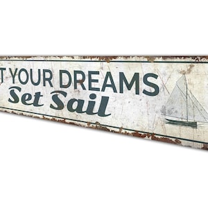 Let Your Dreams Set Sail - Sea Sign - Beach Decor - Beach Lover Gift ...
