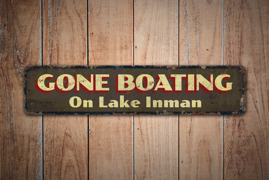 Gone Boating on Lake - Vintage Style Mark - Gone for Boating Sign ...