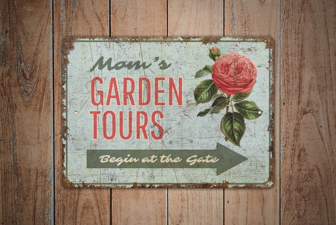 Mom's Garden Tours - Garden Tours Sign - Garden Tours Decor - Garden ...