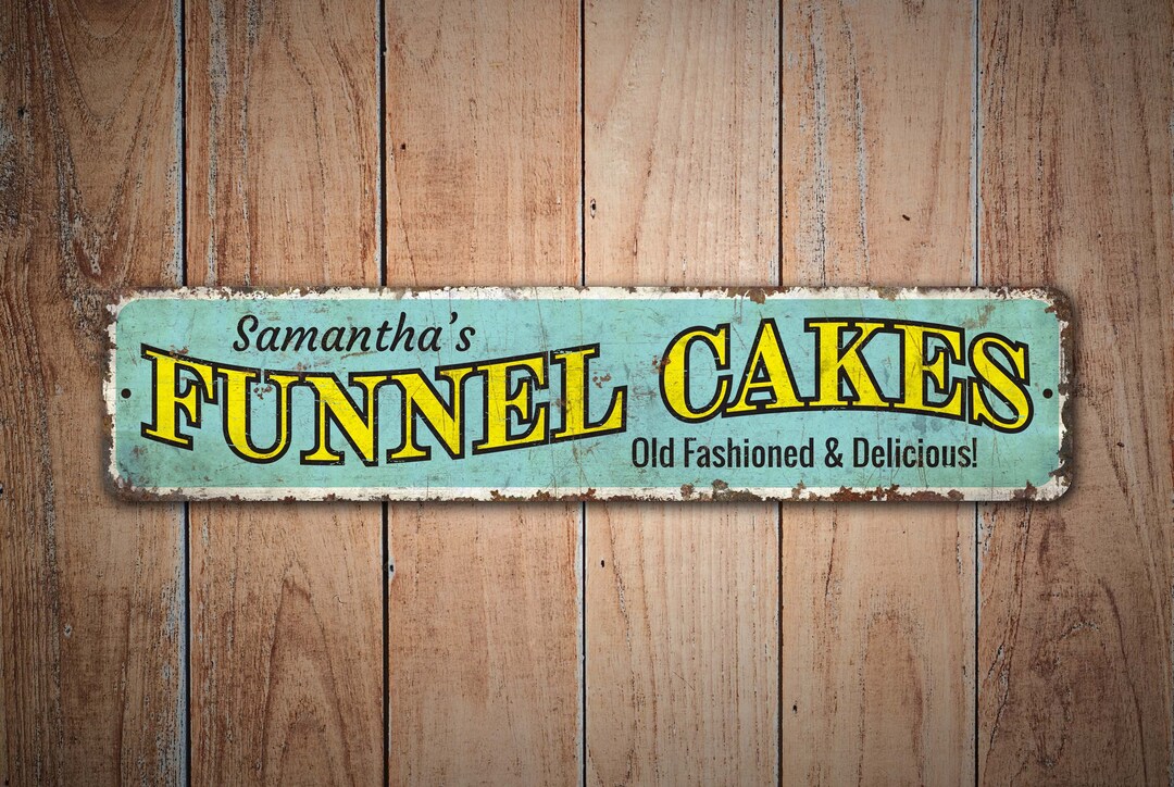 Funnel Cakes Sign - Vintage Style Sign - Funnel Cakes - Old Fashioned ...