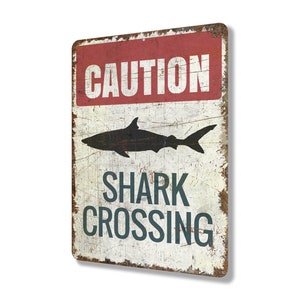 Caution Shark Crossing - Shark Crossing Sign - Shark Crossing Decor ...