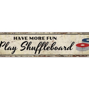 Play Shuffleboard - Play Shuffleboard Sign - Shuffleboard Sign ...