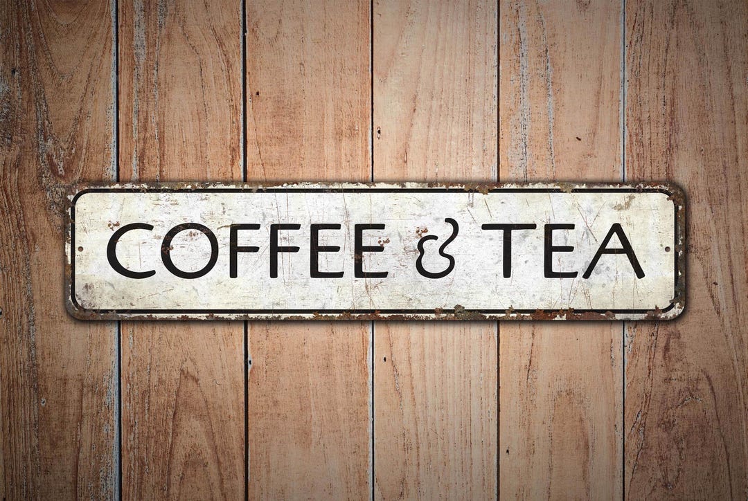 Coffee and Tea Coffee and Tea Sign Coffee Bar Decor Coffee Sign Coffee ...
