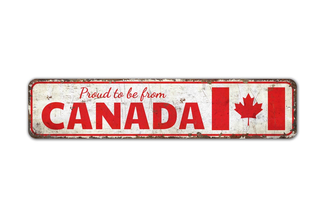 Proud to Be From Canada - Canada Flag Decor - Canada Flag Sign ...