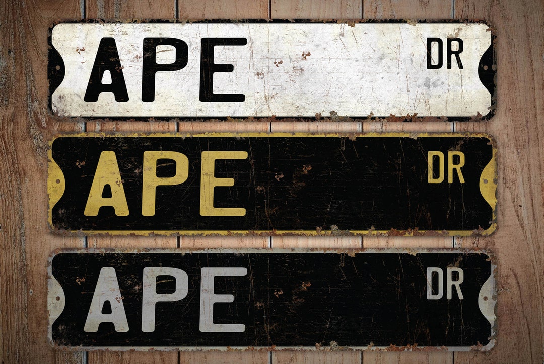 Ape - Ape Sign - Ape Decor - Vintage Style Sign - Custom Street Sign ...
