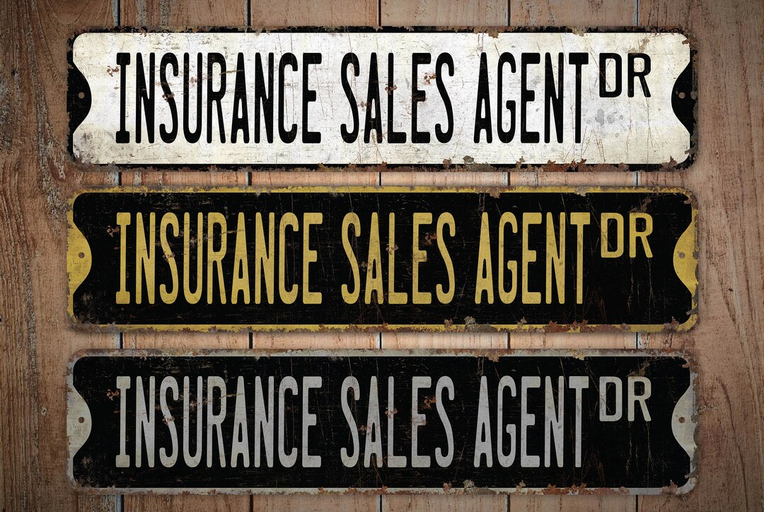 Insurance Sales Agent - Insurance Sales Agent Sign - Insurance Sales ...