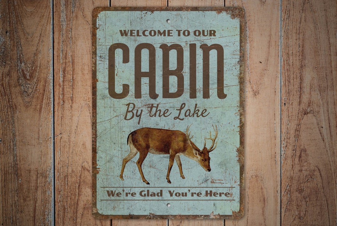 Welcome to Our Cabin - Cabin Welcome Sign - Custom Welcome Sign - Cabin ...