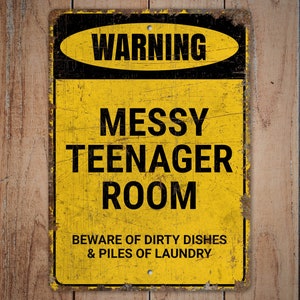 Warning Sign - Messy Teenager Room - Teenager Room Sign - Teenager Room ...