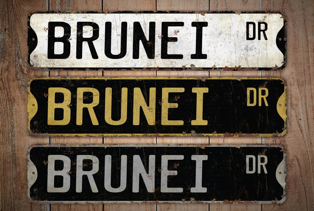 Brunei Brunei Sign Brunei Decor Vintage Style Sign Custom Street Sign ...
