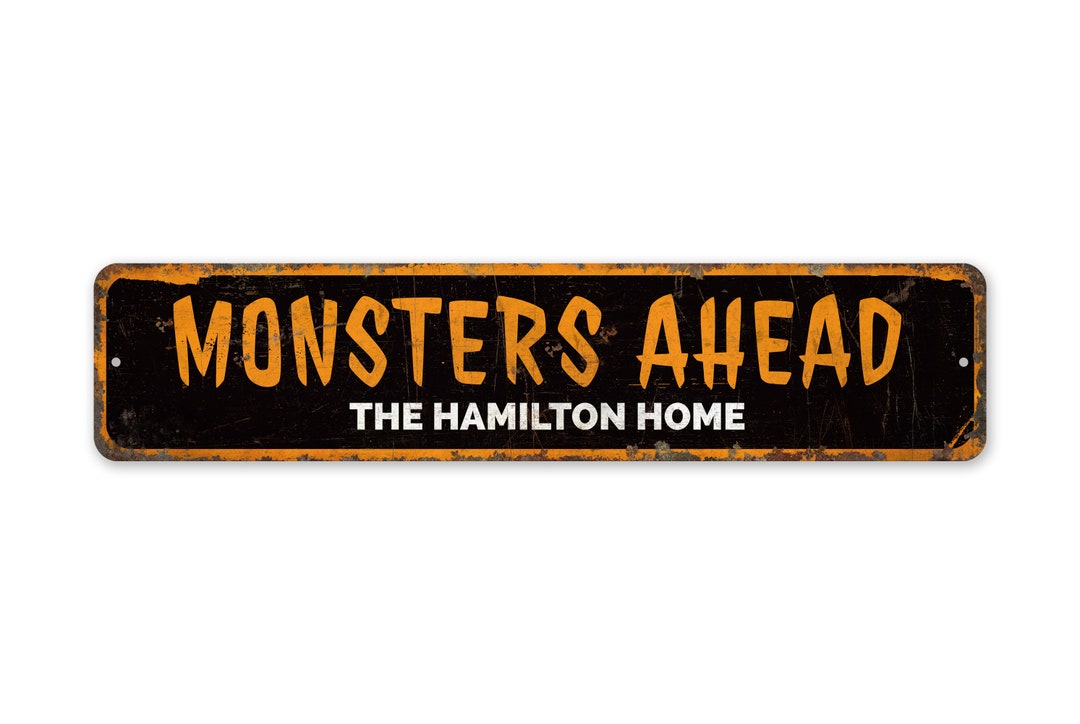 Monster Ahead - Monster Ahead Sign - Vintage Style Sign - Halloween ...