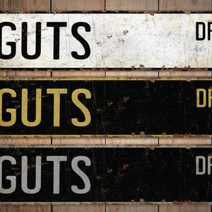 Guts Sign - Guts Decor - Custom Guts - Custom Style Sign - Custom Style ...