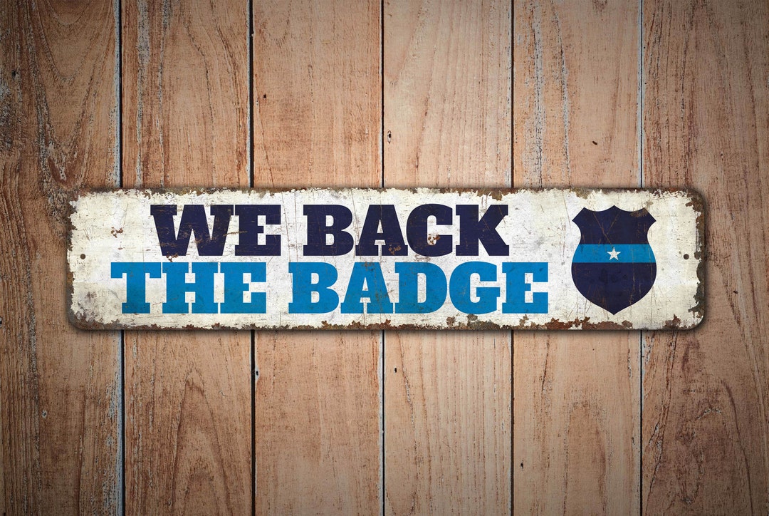 We Back the Badge - Police Gift - Custom Police Decor - Custom Police ...