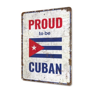 Proud to Be Cuban Sign - Cuban Sign - Cuban Flag Decor - Cuba Lover ...