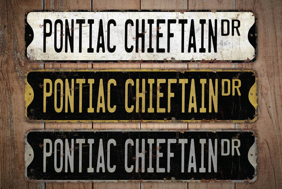 Pontiac Chieftain Pontiac Chieftain Sign Pontiac Chieftain - Etsy