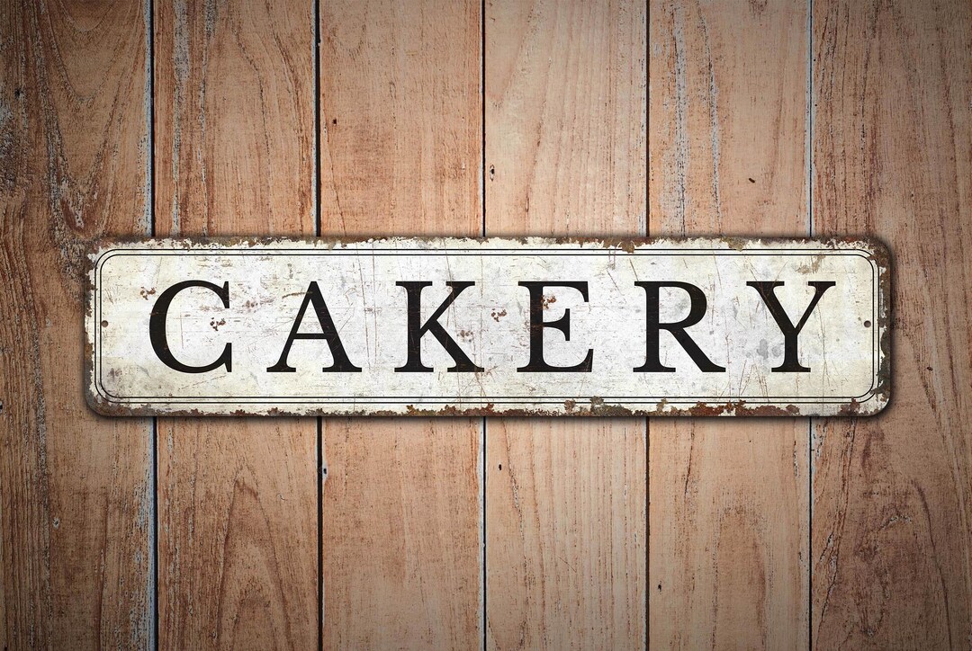 Cakery Sign - Bakery Decor - Baker Sign - Decor for Farm - Barn Decor ...