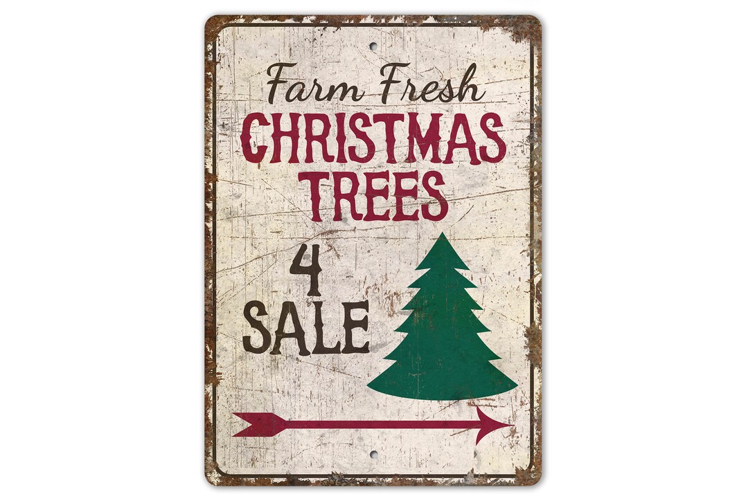 Farm Fresh Christmas Trees - Christmas Trees Sign - Christmas Trees ...