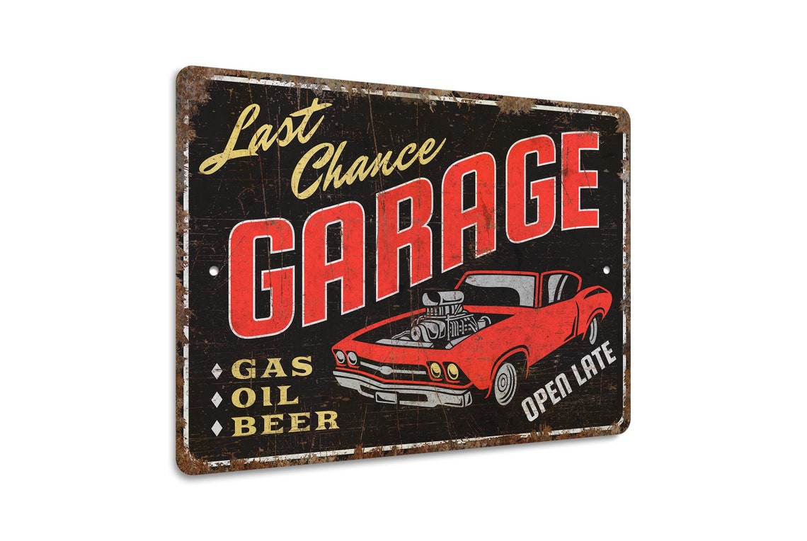 Last Chance Garage - Last Chance Garage Decor - Hot Rod Sign - Hot Rod ...