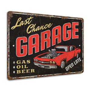 Last Chance Garage - Last Chance Garage Decor - Hot Rod Sign - Hot Rod ...