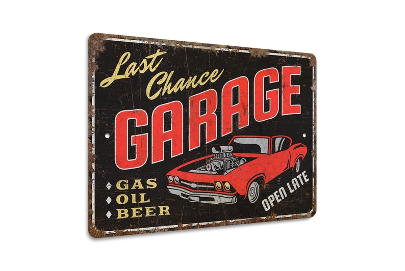 Last Chance Garage - Last Chance Garage Decor - Hot Rod Sign - Hot Rod ...