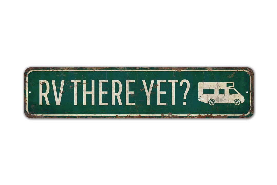 RV There yet Sign - Camping Sign - Camping Decor - Camp Sign - Camp ...
